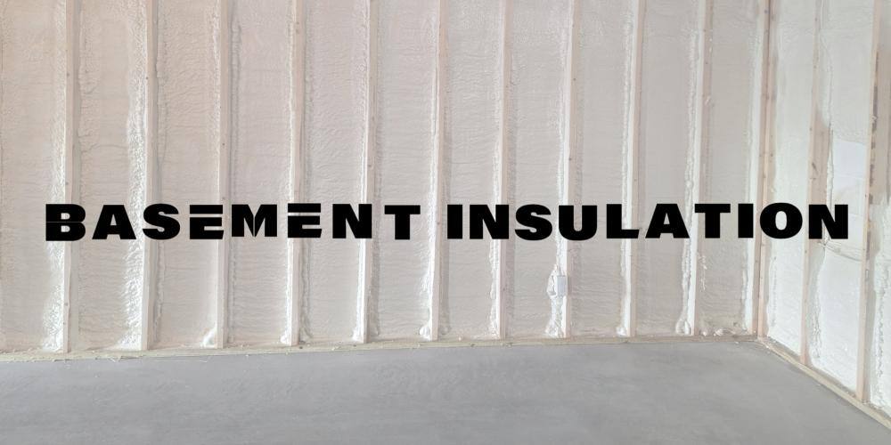 Basement Insulation | South Central Services Spray Foam